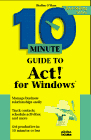 10 Minute Guide to Act! for Windows: Shelley O'Hara: 9781567615395 ...