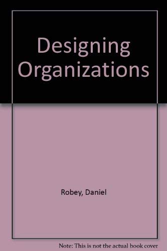 Designing Organizations: Sales Robey: 9780071146746: Amazon.com: Books