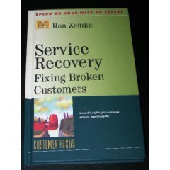 Service Recovery: Fixing Broken Customers (Management Master Series ...