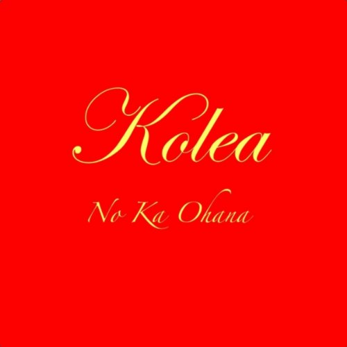 Amazon MusicでKoleaのNo Ka Ohanaを再生する