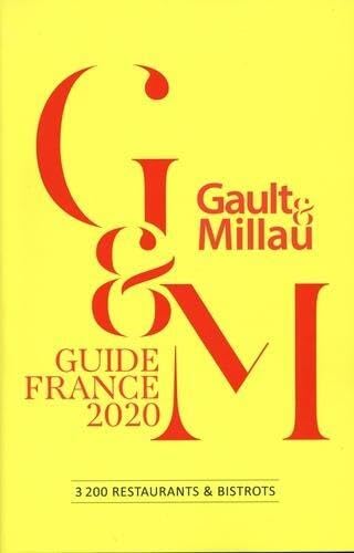 Guide France 2020: 3200 restaurants et bistrots : Gault & Millau ...