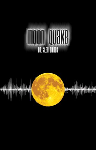 Moonquake: Alan Binder: 9781928771258: Amazon.com: Books