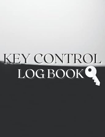 Key Control Logbook: Rental management Logbook | signing and recording ...