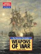 American War Library - The American Revolution: Weapons of War: Don ...