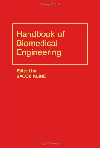 Handbook of Biomedical Engineering (Handbooks in Science and Technology ...