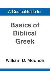 9780310111085: A Basics of Biblical Greek Grammar | BookScouter.com