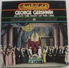 George Gershwin - American Musicals George Gershwin Oh, Kay! - Girl ...