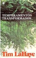 Temperamentos Transformados: Transformed Temperaments (Spanish Edition ...