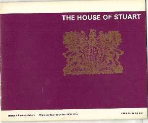 The House of Stuart - National Portrait Gallery Kings and Queens series ...