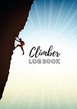Climber Log book: Rock Climbing | Journal For Training & Bouldering ...