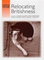 Relocating Britishness (Studies in Popular Culture): Amazon.co.uk ...