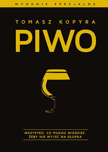 Amazon.com: Piwo. Wszystko co musisz wiedziec... wyd.specjalne ...