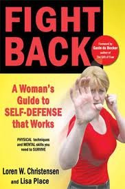 by Lisa Place,by Loren W. Christensen Fight Back: A Woman's Guide to ...