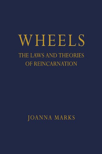 Wheels: The Laws and Theories of Reincarnation: Marks, Joanna ...