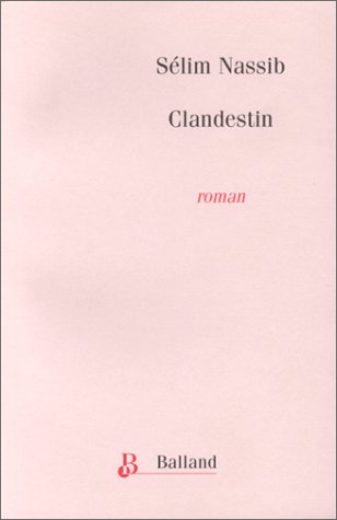 Clandestin : Nassib, Sélim: Amazon.es: Libros
