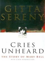 Cries Unheard: the Story of Mary Bell: Amazon.co.uk: Sereny, Gitta ...