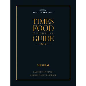 Buy TIMES FOOD & NIGHTLIFE GUIDE MUMBAI-2018 Book Online at Low Prices ...