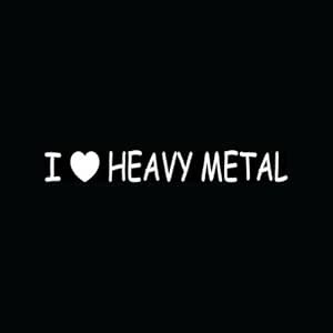 Amazon.com: I Heart Heavy Metal - Vinyl 8" Wide (Color: White) Decal ...