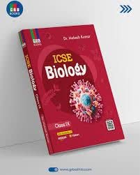 GRB ICSE BIOLOGY CLASS - 9 : DR. MUKESH KUMAR: Amazon.in: Books