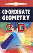 Buy Co-Ordinate Geometry: 2-D Book Online at Low Prices in India | Co ...