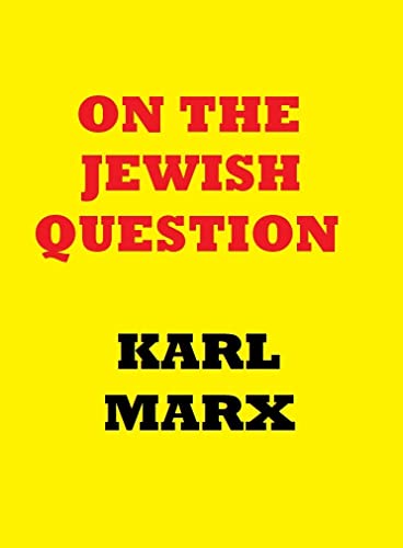 ON THE JEWISH QUESTION - Karl Marx eBook : Marx, Karl, Stenning, H. J ...