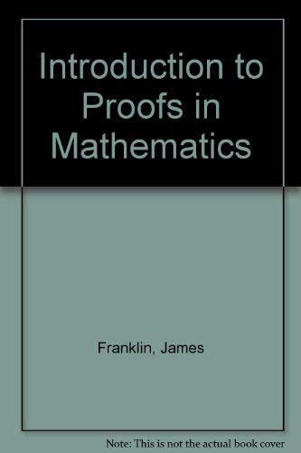 Amazon.com: Introduction to Proofs in Mathematics: 9780134743134 ...