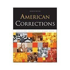 American Corrections - 7th (Seventh) Edition: Todd Clear, George Cole ...