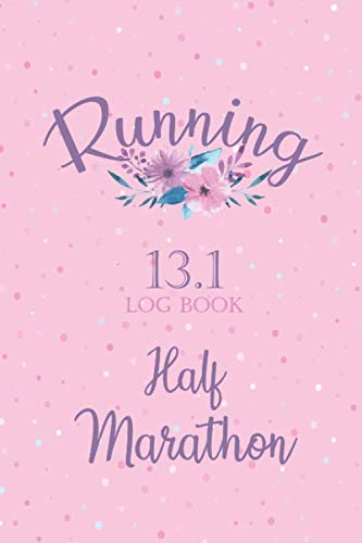 Running Log Book Half Marathon: 52 Weeks Weekly Runner Training Log ...