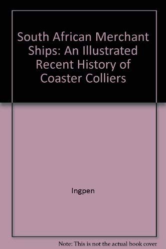South African Merchant Ships: An Illustrated Recent History of Coaster ...