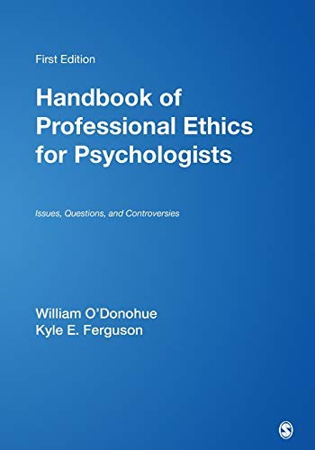 Handbook of Professional Ethics for Psychologists: Issues, Questions ...