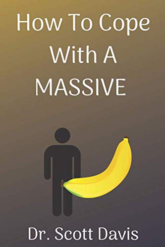 How To Cope With A Massive Penis: funny joke notebook disguised as a ...
