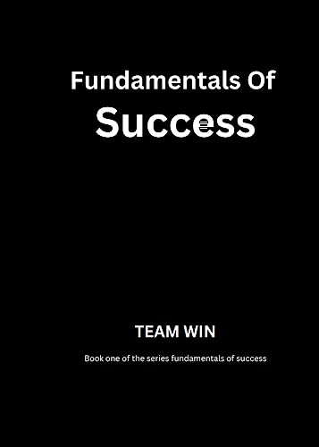 Amazon.com: Fundamentals Of Success (Fundamentals Of Success Seriers ...