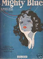 Mighty Blue: Whiting, Richard A (Music) / Egan, Raymond B (Lyrics ...