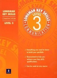 Communication: Level 3 (Longman Key Skills): Barry Smith, Randall ...