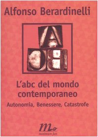 Amazon.co.jp: L'ABC del mondo contemporaneo. Autonomia, Benessere ...