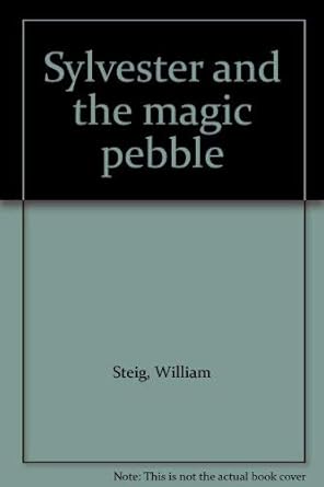 Sylvester and the magic pebble: Steig, William: 9780867343359: Amazon ...