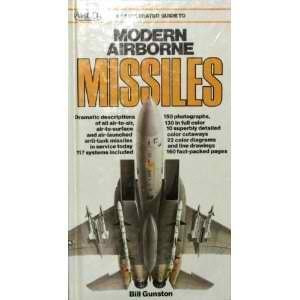 An Illustrated Guide to Modern Airborne Missiles: Amazon.co.uk: Gunston ...