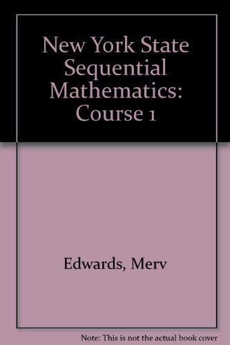 Sequential Mathematics: Course 1: Mervine Edwards: 9780876945773 ...