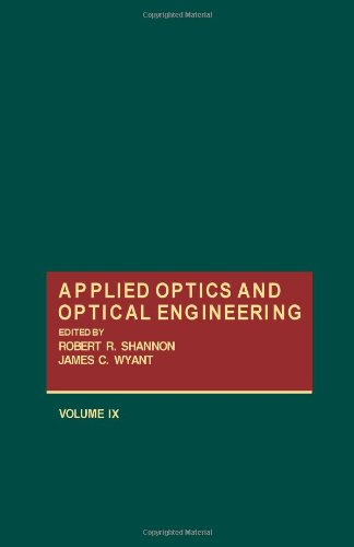 Buy Applied Optics and Optical Engineering: v. 9 Book Online at Low ...