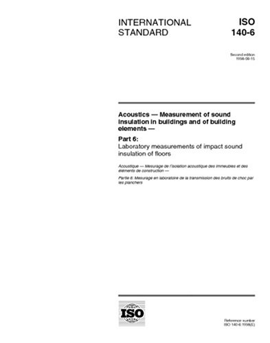 ISO 140-6:1998, Acoustics - Measurement of sound insulation in ...