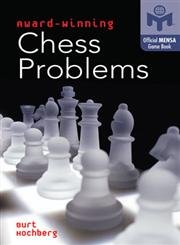 Award-Winning Chess Problems (Official Mensa Puzzle Book): Hochberg ...