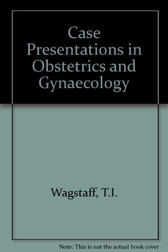 Case Presentations in Obstetrics and Gynecology: 9780750611893 ...