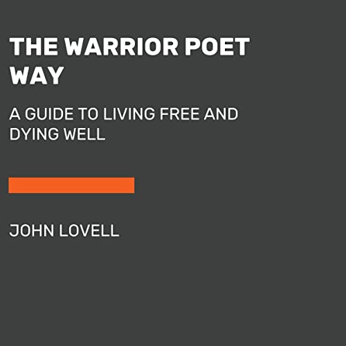 The Warrior Poet Way by John Lovell - Audiobook - Audible.com.au