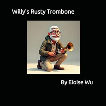 Buy Willy's Rusty Trombone Book Online at Low Prices in India | Willy's ...