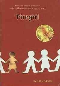 Firegirl by Tony Abbott (2007-06-01): Tony Abbott: Amazon.com: Books