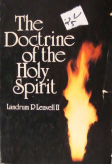 The Doctrine of the Holy Spirit: Landrum P. Leavell II: Amazon.com: Books
