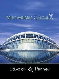 Multivariable Calculus 6th (sixth) edition: Edwards, C. Henry; Penney ...