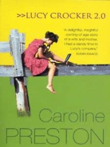 Lucy Crocker 2.0: PRESTON, Caroline: 9780340693070: Amazon.com: Books