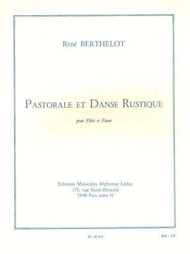 Amazon.com: RENE BERTHELOT: PASTORALE ET DANSE RUSTIQUE: 9790046253928 ...
