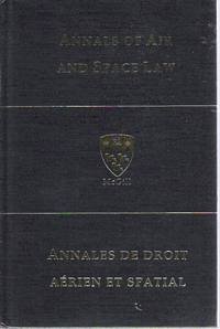 Annals of Air and Space Law / Annales de droit Aérien et spatial ...